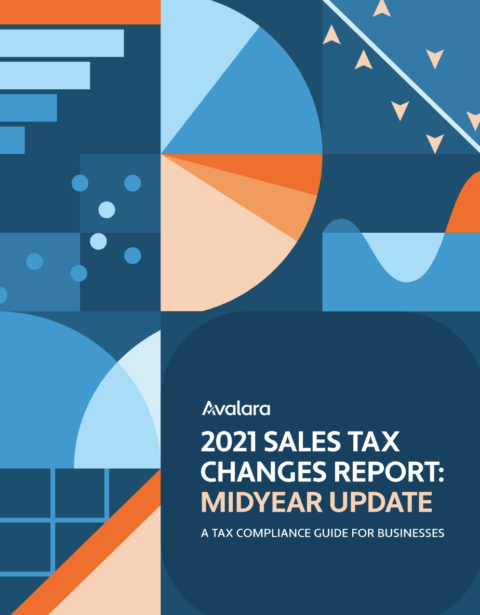2021 Sales Tax Changes Report: Midyear Update